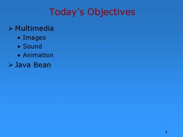 PPT – Todays Objectives PowerPoint presentation | free to view - id ...