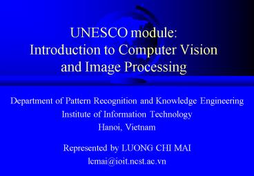 UNESCO module: Introduction to Computer Vision and Image Processing ...