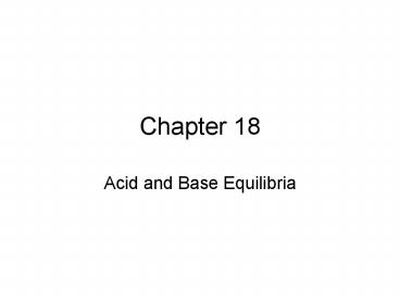 Acid and Base Equilibria presentation | free to view