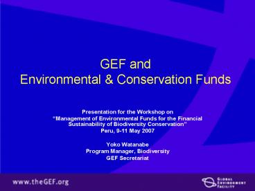 PPT – GEF and Environmental PowerPoint presentation | free to download ...
