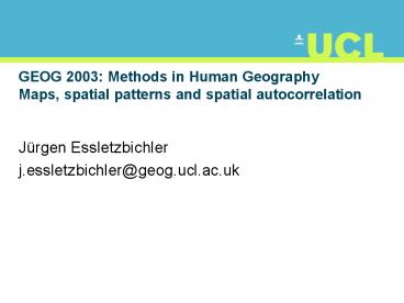 GEOG 2003: Methods in Human Geography Maps, spatial patterns and ...
