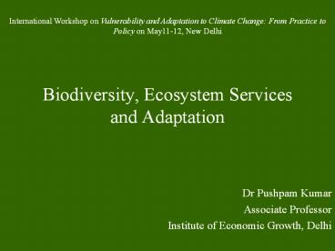 Biodiversity, Ecosystem Services and Adaptation presentation | free to view