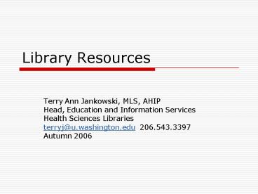 PPT – Library Resources PowerPoint presentation | free to view - id ...