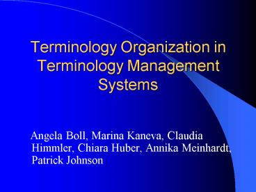 PPT – Terminology Organization in Terminology Management Systems ...