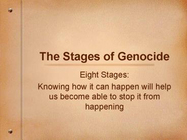 The Stages of Genocide presentation | free to view