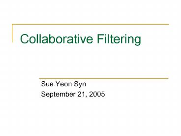 Collaborative Filtering presentation | free to download