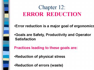 Chapter 12: ERROR REDUCTION presentation | free to view