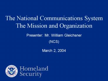 PPT – The National Communications System The Mission and Organization ...