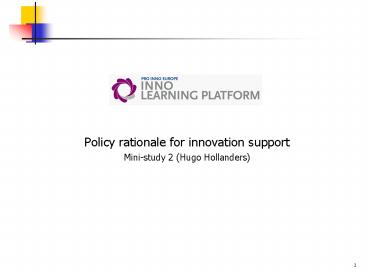 Policy rationale for innovation support presentation | free to view