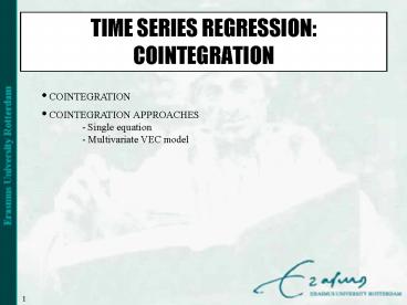 PPT – TIME SERIES REGRESSION: COINTEGRATION PowerPoint presentation ...