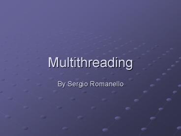 PPT – Multithreading PowerPoint presentation | free to view - id: 9d56e ...