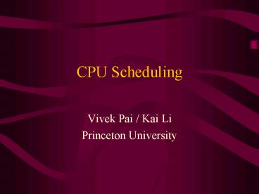 PPT – CPU Scheduling PowerPoint presentation | free to view - id: 9e094 ...