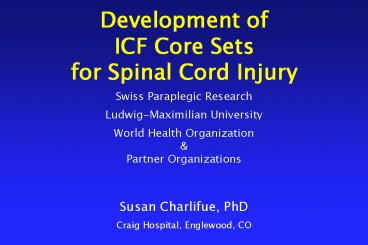 Development of ICF Core Sets for Spinal Cord Injury presentation | free ...