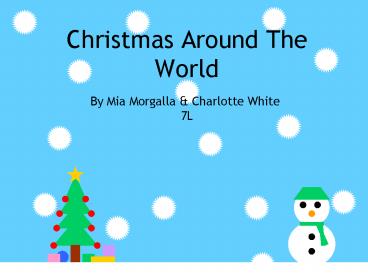 Christmas Around The World presentation | free to view