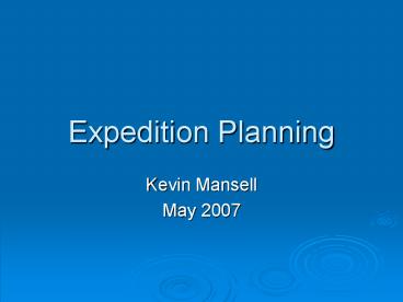 Expedition Planning presentation | free to view