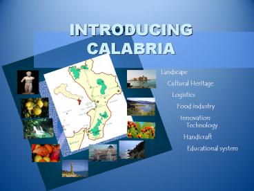 PPT – INTRODUCING CALABRIA PowerPoint presentation | free to view - id ...