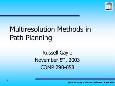 PPT – Multiresolution Methods in Path Planning PowerPoint presentation ...