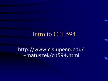 Intro to CIT 594 presentation | free to download