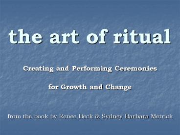 the art of ritual presentation | free to view