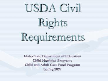PPT – USDA Civil Rights Requirements PowerPoint presentation | free to ...