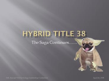 PPT – Hybrid Title 38 PowerPoint presentation | free to view - id ...