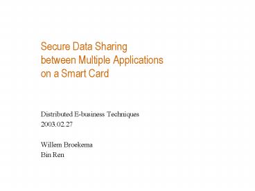 PPT – Secure Data Sharing between Multiple Applications on a Smart Card ...