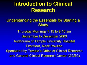 PPT – Introduction to Clinical Research Understanding the Essentials ...