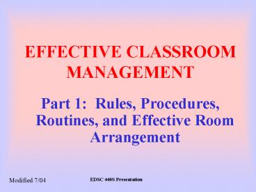 EFFECTIVE CLASSROOM MANAGEMENT presentation | free to view