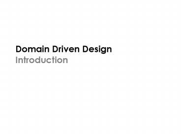 Domain Driven Design Introduction presentation | free to download