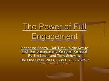 The Power of Full Engagement presentation | free to view