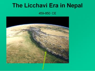 PPT – The Licchavi Era in Nepal 459-850 CE PowerPoint presentation ...