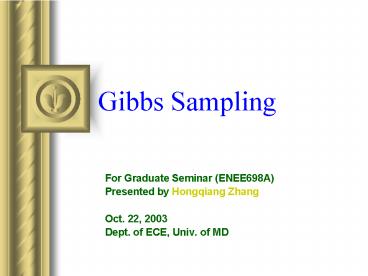 PPT – Gibbs Sampling PowerPoint presentation | free to view - id: a0a63 ...