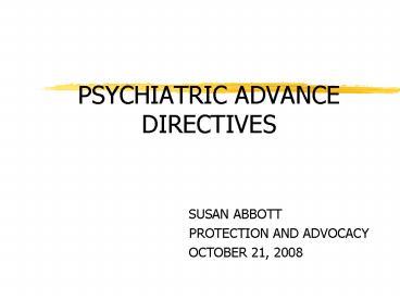 PPT – PSYCHIATRIC ADVANCE DIRECTIVES PowerPoint presentation | free to ...
