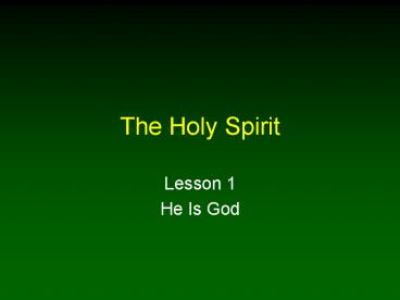 PPT – The Holy Spirit PowerPoint presentation | free to view - id ...