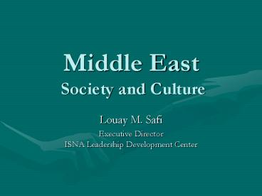 PPT – Middle East Society and Culture PowerPoint presentation | free to ...