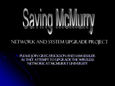 Network and System Upgrade Project presentation | free to view