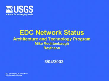EDC Network Status Architecture and Technology Program Mike ...