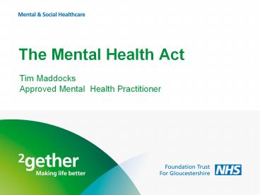 The Mental Health Act presentation | free to view