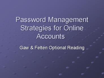 Password Management Strategies for Online Accounts presentation | free ...