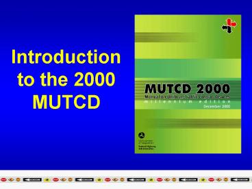 Introduction to the 2000 MUTCD presentation | free to view