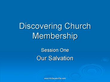 Discovering Church Membership presentation | free to view