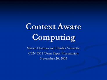 Context Aware Computing presentation | free to view