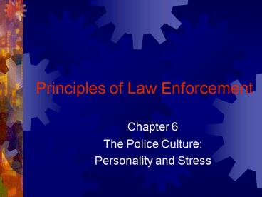 Principles of Law Enforcement presentation | free to view