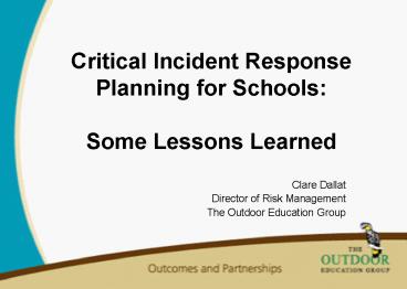 PPT – Critical Incident Response Planning for Schools: Some Lessons ...