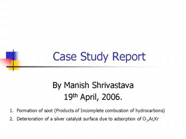 PPT – Case Study Report PowerPoint presentation | free to view - id ...