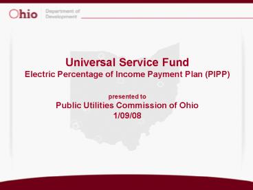 Universal Service Fund Electric Percentage of Income Payment Plan PIPP ...
