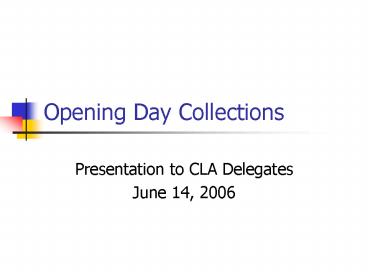 PPT – Opening Day Collections PowerPoint presentation | free to view ...