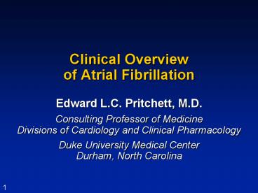 Clinical Overview of Atrial Fibrillation presentation | free to view