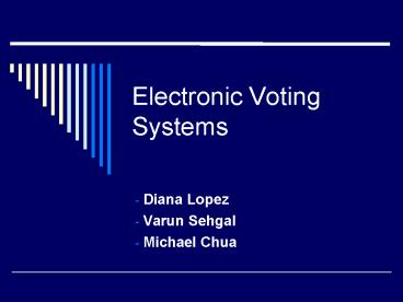Electronic Voting Systems presentation | free to view