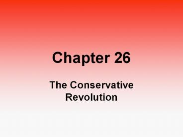 PPT – The Conservative Revolution PowerPoint presentation | free to ...